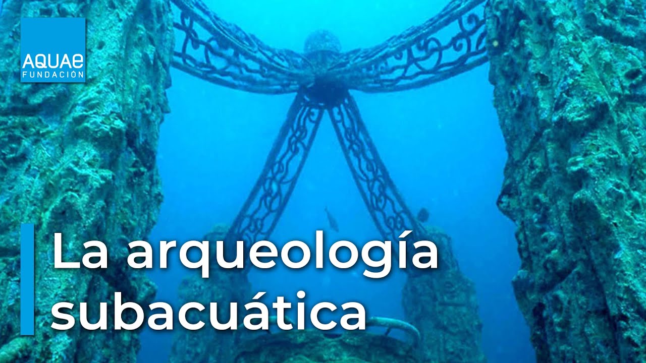 Hitos de la arqueología subacuática | Fundación Aquae